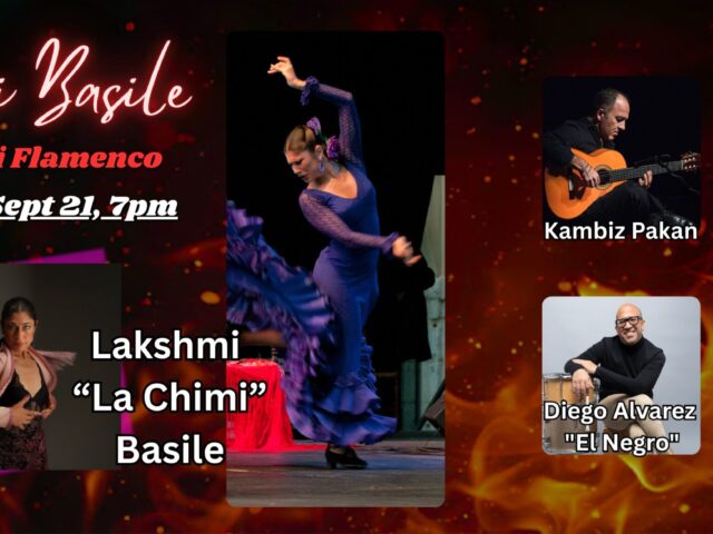 LAST SEATS! Forever Flamenco by Lakshmi Basile, Sept. 21, Hollywood ...